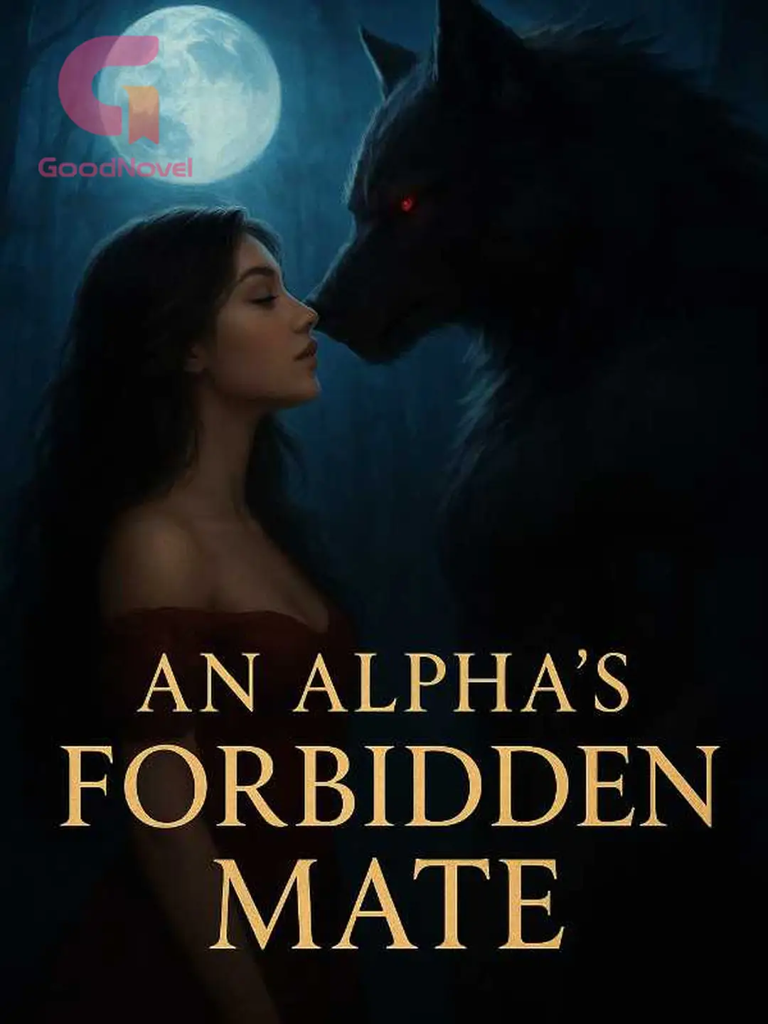 Free Night In Hell of An Alpha's Forbidden Mate Online | GoodNovel