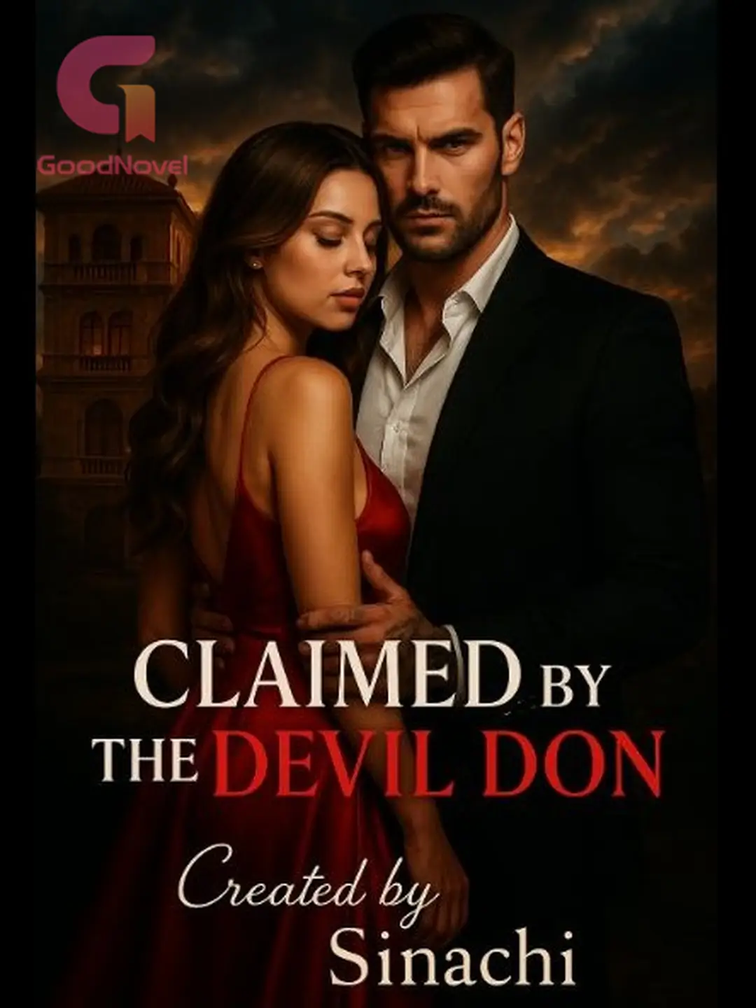 Chapter 92: A NEW WORLD ORDER. - CLAIMED BY THE DEVIL DON. - GoodNovel