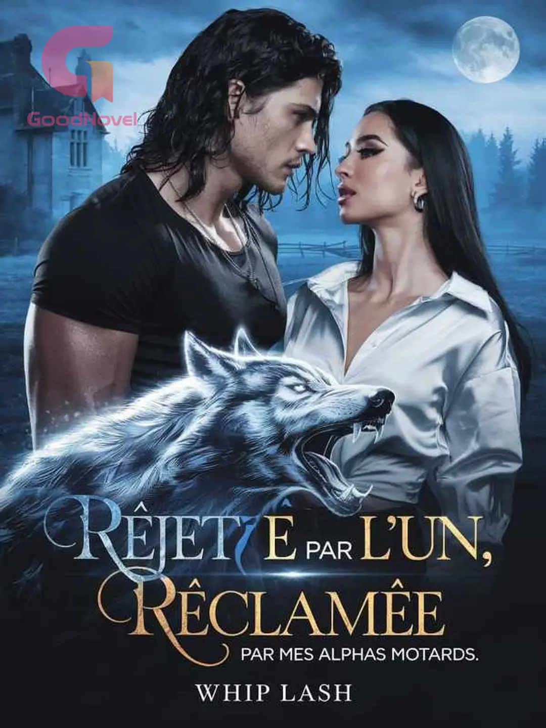 REJETÉE PAR L’UN, RÉCLAMÉE PAR MES ALPHAS MOTARDS. - C'est riche venant de toi Roman & PDF en ...