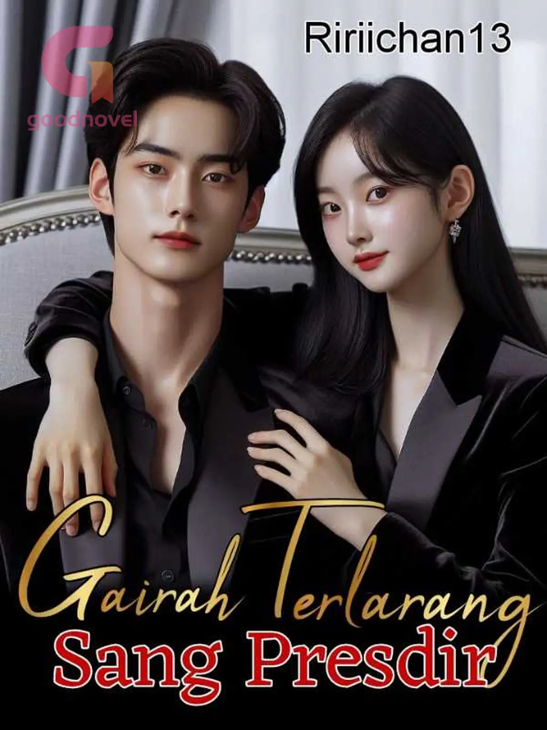 Baca Gratis Bab Apa Yang Kamu Inginkan? dari Gairah Terlarang Sang Presdir Secara Online | GoodNovel