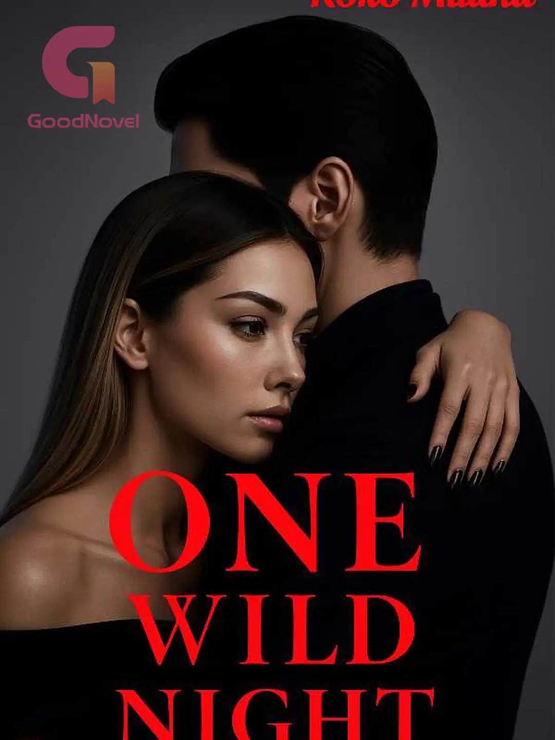 The Breaking Point - ONE WILD NIGHT - GoodNovel