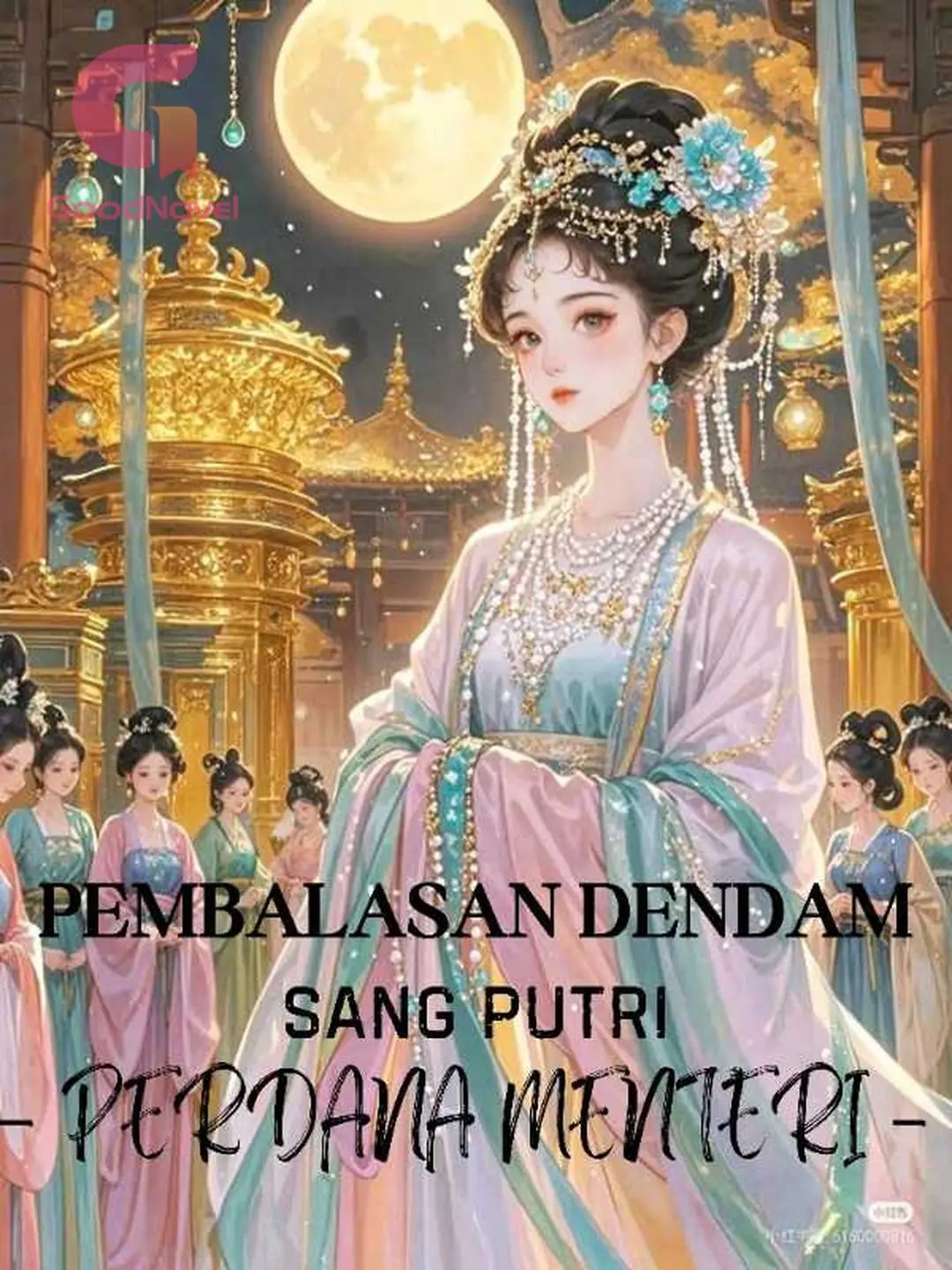 PEMBALASAN DENDAM SANG PUTRI PERDANA MENTERI - Chapter 140 - "Jangan ...