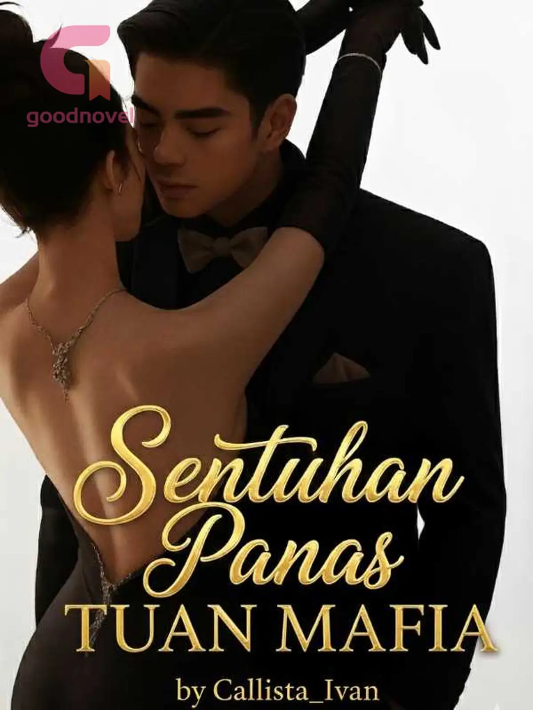 Sentuhan Panas Tuan Mafia - 98. Drama Pengantin Baru Novel & PDF Online oleh Callista_ Ivan ...