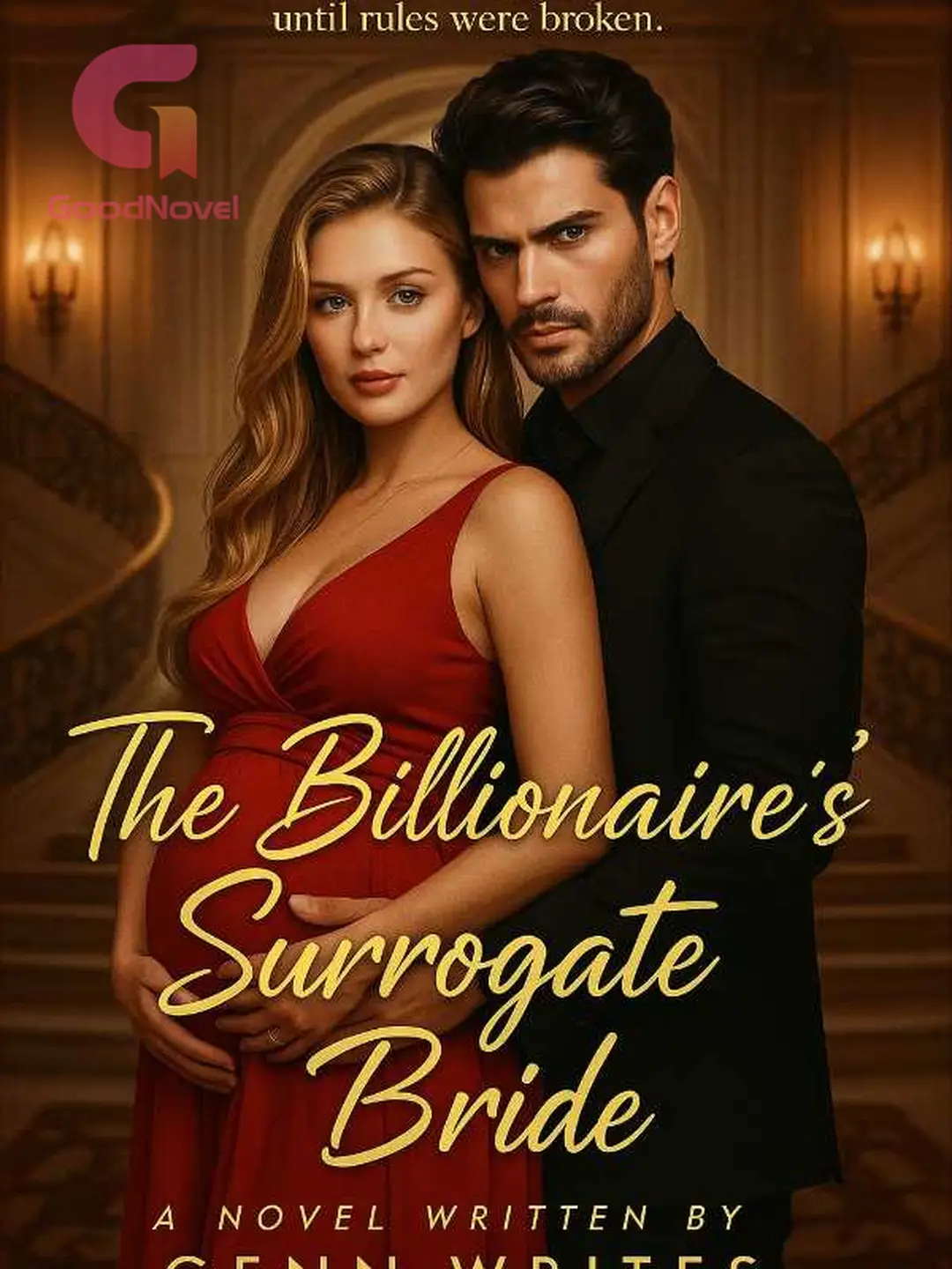 The Billionaire's Surrogate Bride - CHAPTER 35 — The Fever and the ...
