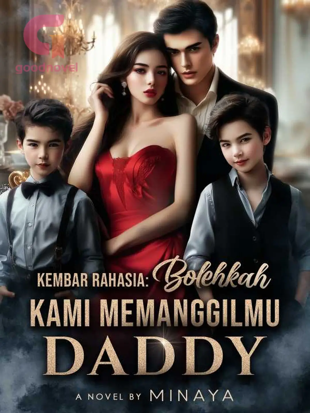 Kembar Rahasia: Bolehkah Kami Memanggilmu Daddy? - 74. Rencana Jahat Novel & PDF Online oleh ...