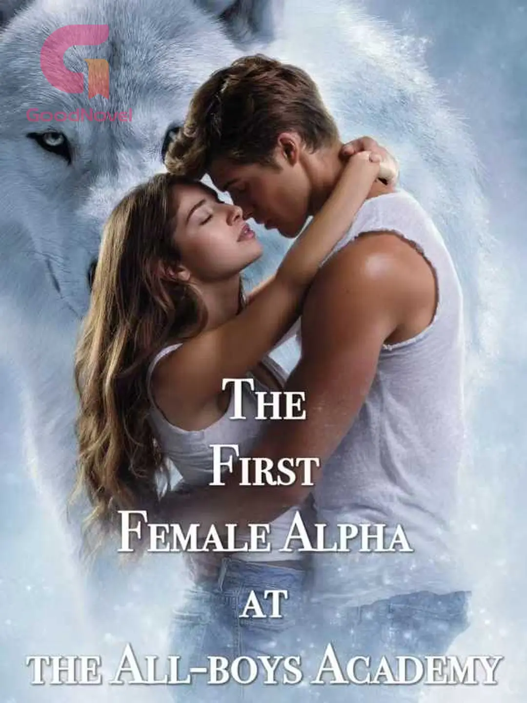 Chapter 7 - The First Female Alpha at the All-Boys Academy - GoodNovel