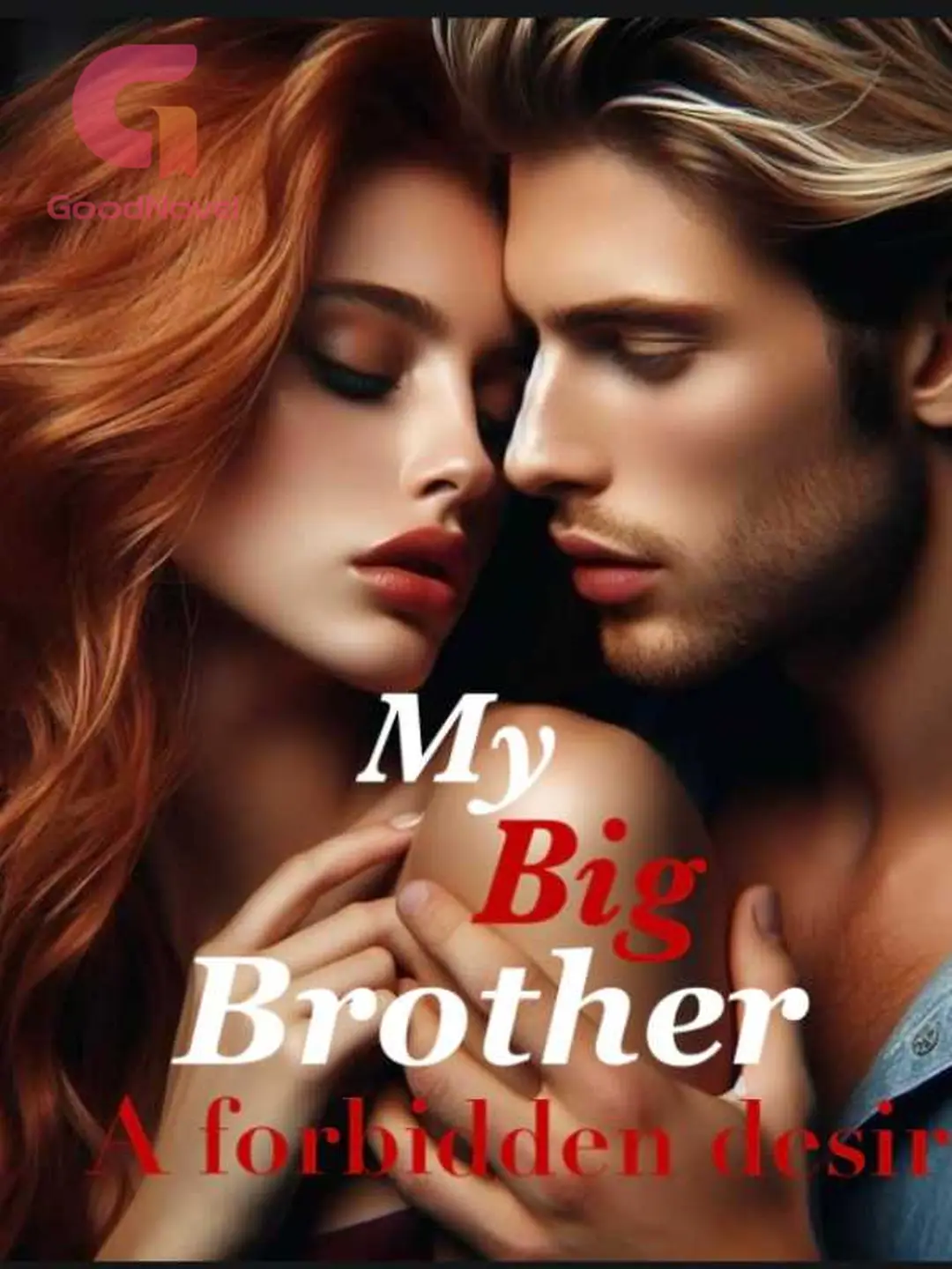 “Stay the hell away from me you cheat,” - MY BIG BROTHER: A Forbidden ...