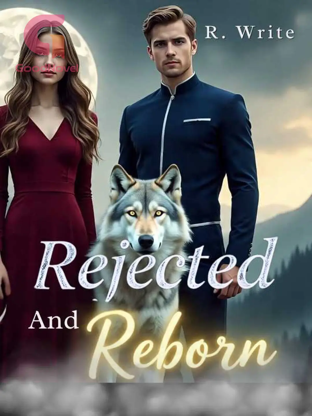 The Return of the Alpha - Rejected And Reborn - GoodNovel
