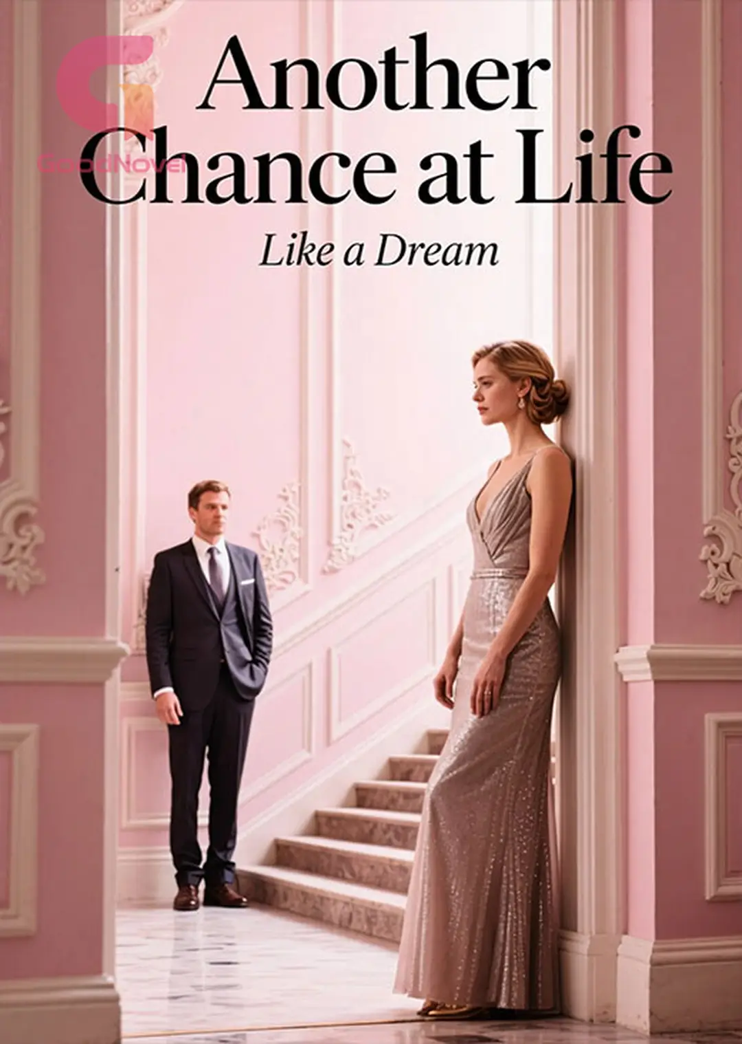 Another Chance at Life - Read Online Free by Like a Dream | GoodNovel