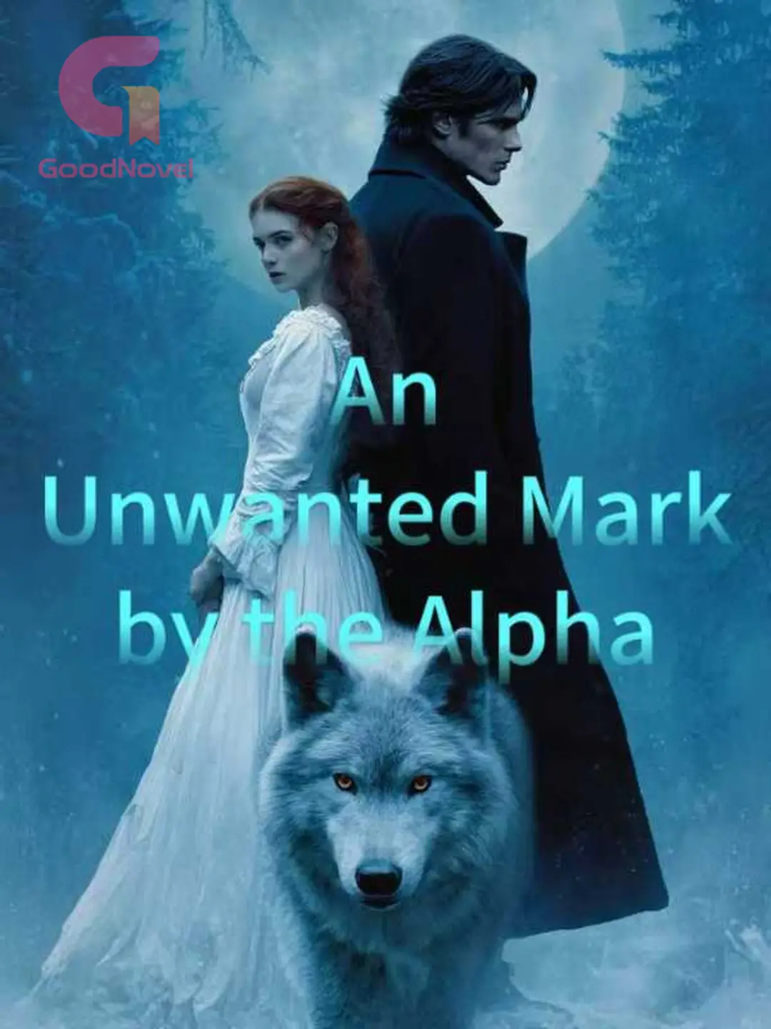Chapter 53 - An Unwanted Mark by the Alpha - GoodNovel
