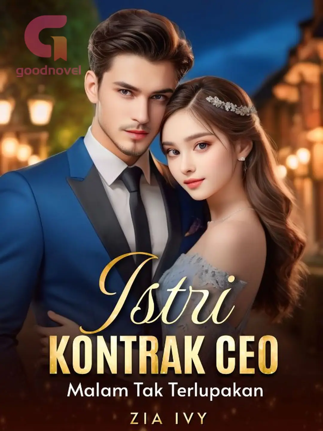 Istri Kontrak CEO: Malam Tak Terlupakan - Bab 165 Tidak Ingin Kehilangan Kesempatan Lagi Novel ...