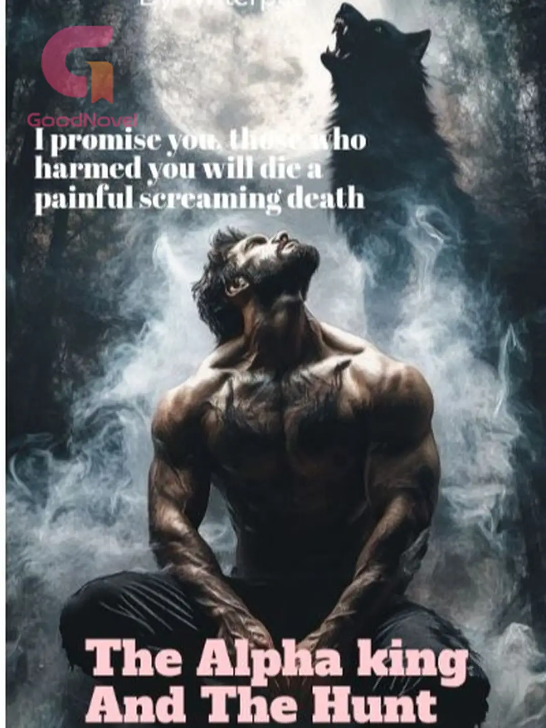 Chapter Eighty eight: This is not goodbye - The Alpha king and the Hunt ...