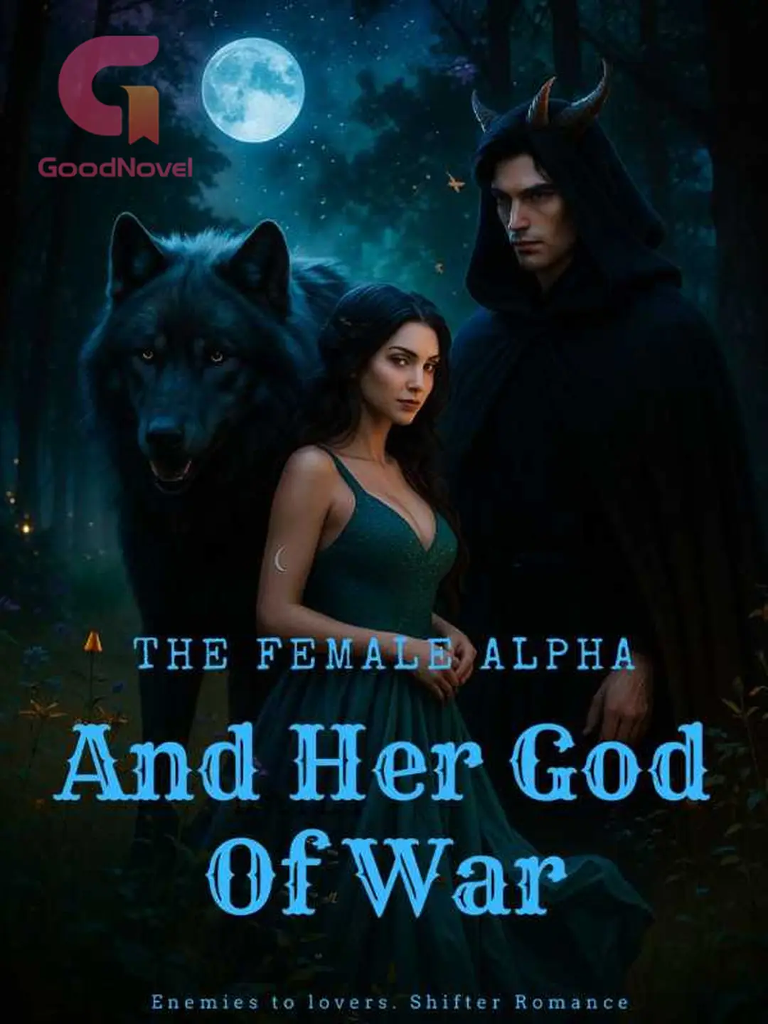 Chapter 53 - The Female Alpha And Her God Of War - GoodNovel
