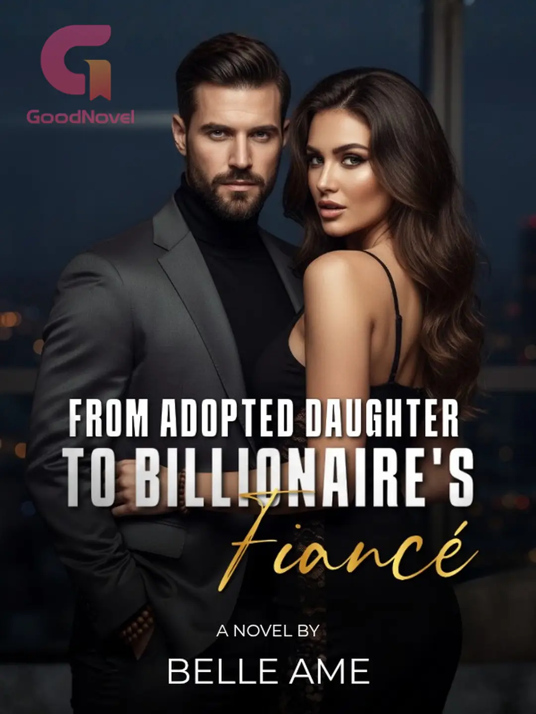 From Adopted Daughter To Billionaire's Fiancé - Kabanata 13 Novel at ...