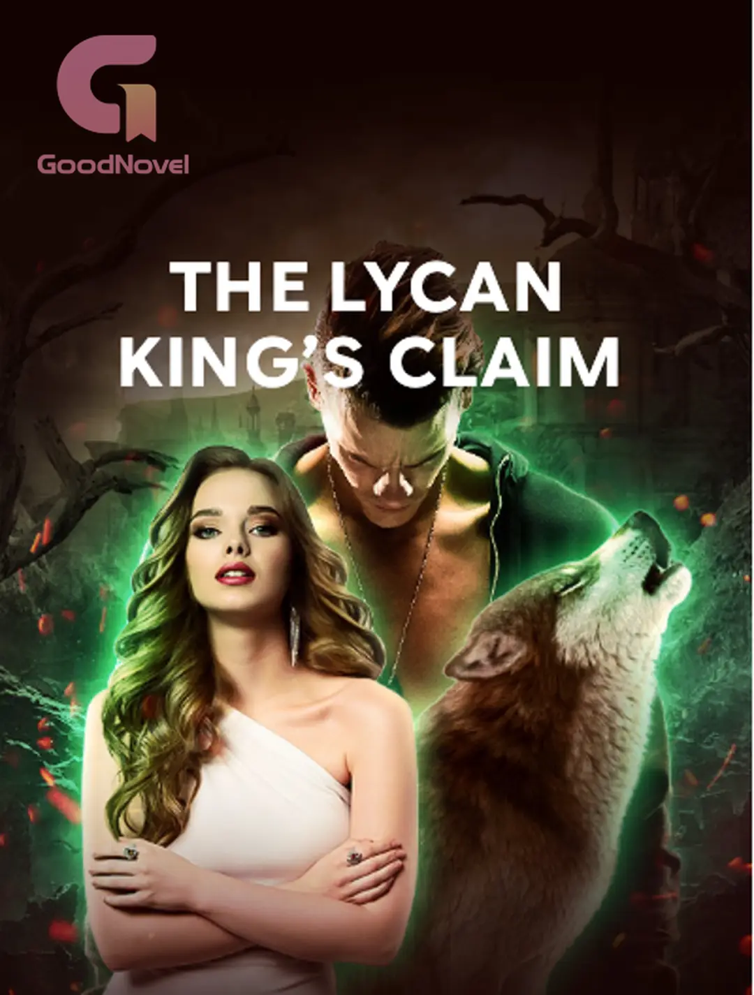 CHAPTER NINETY THREE - THE LYCAN KING’S CLAIM - GoodNovel