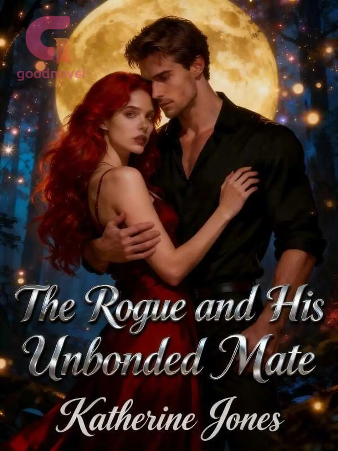 Chapter 54 - The Rogue and His Unbonded Mate - GoodNovel