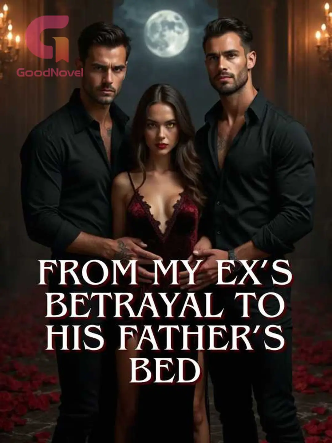 Chapter 129 - From My Ex's Betrayal To His Father's Bed - GoodNovel