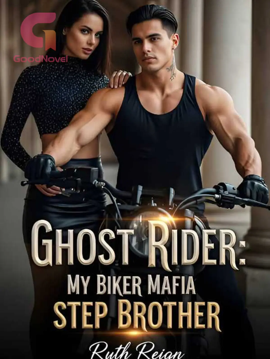 CHAPTER 50 - GHOST RIDER: MY BIKER MAFIA STEP BROTHER - GoodNovel