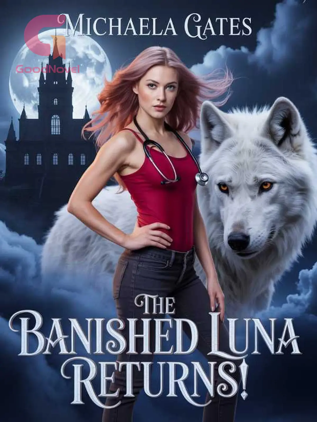 Chapter 0120 - The Banished Luna Returns! - GoodNovel