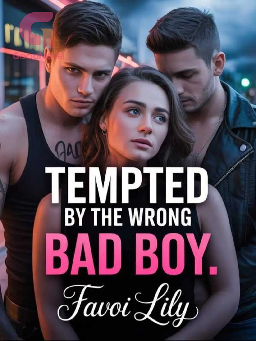 chapter 77 - Tempted by the wrong bad boy - GoodNovel
