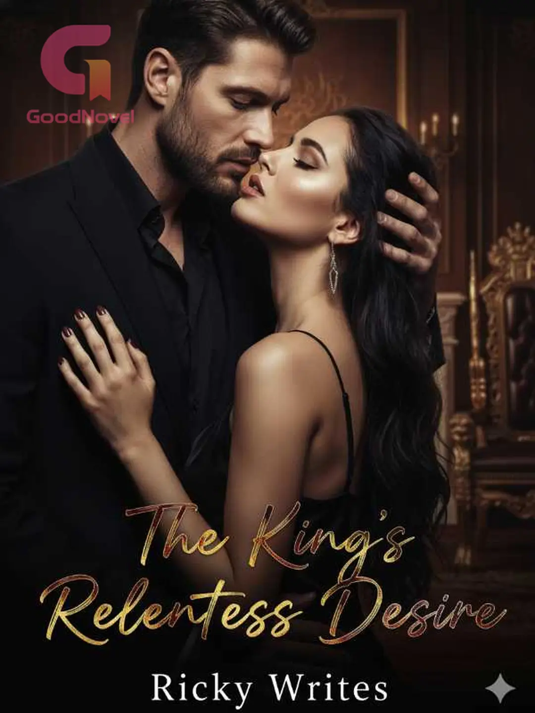 The Last Blow - The King’s Relentless Desire - GoodNovel