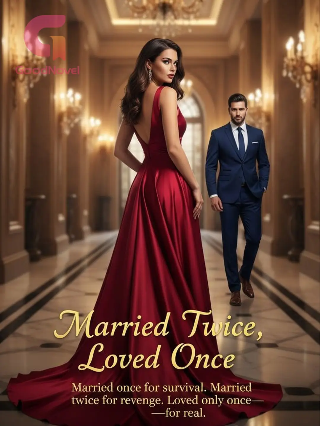 Bombshell - Married Twice, Loved Once - GoodNovel