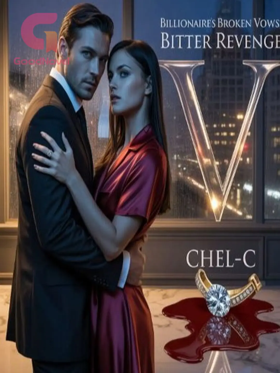 Chapter Ninety Eight - Billionaire's Broken vows, Bitter Revenge ...