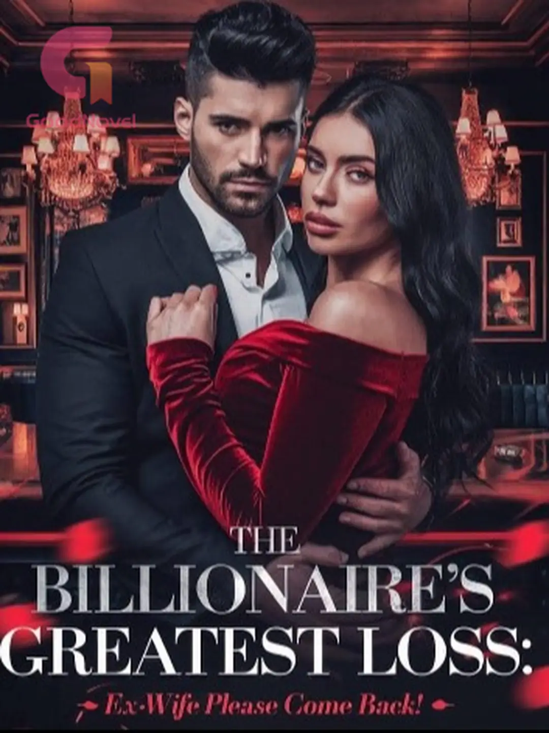 Chapter 111 - The Billionaire’s Greatest Loss: Ex Wife Please Come back ...