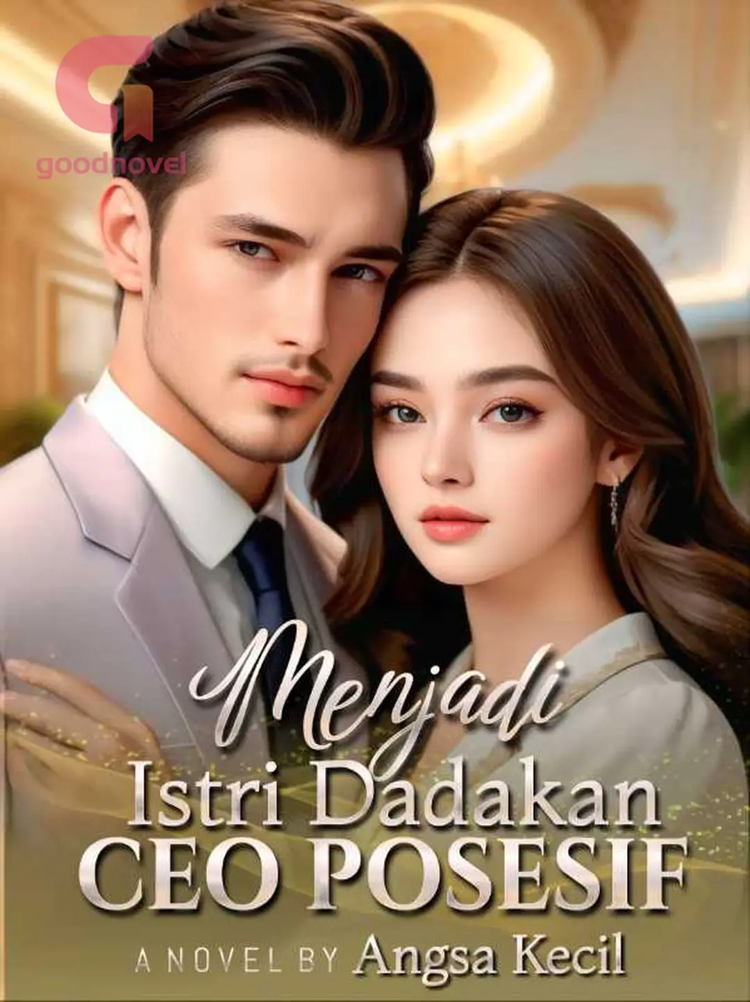 Menjadi Istri Dadakan CEO Posesif - Bab 314. Galaxy: Misi Penyelamatan Novel & PDF Online oleh ...