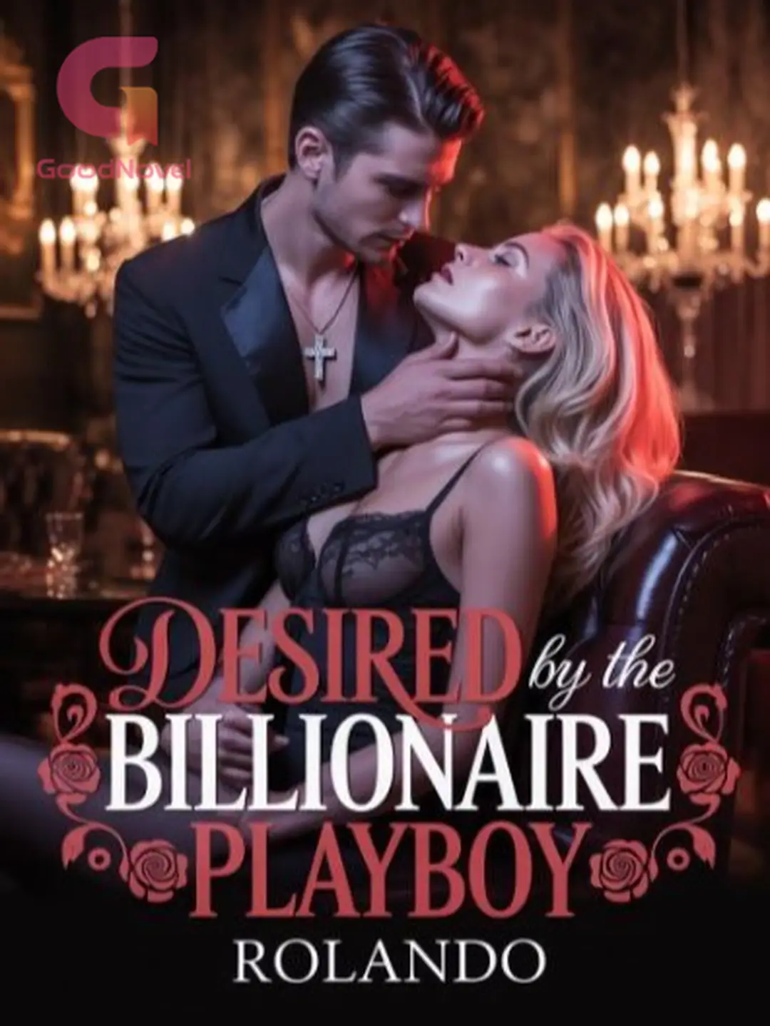 Chapter 70: She can be very mean - Desired by the Billionaire Playboy ...