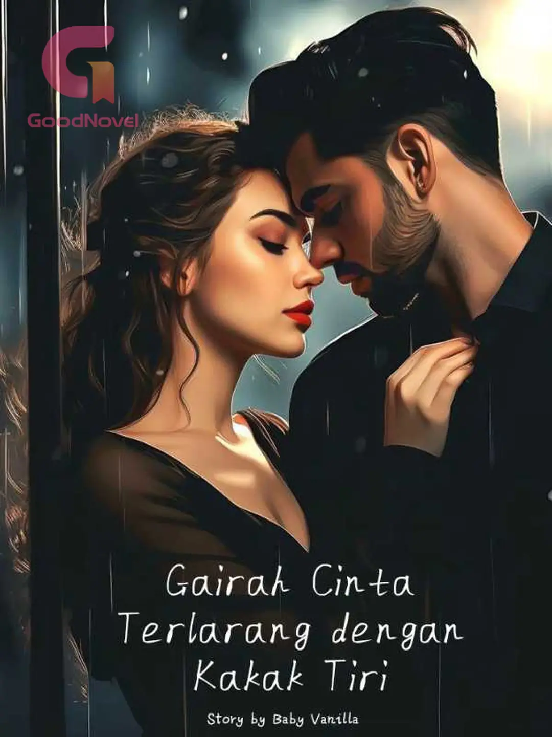 Gairah Cinta Terlarang dengan Kakak Tiri - 30. Nikmat dalam Dekat Novel ...