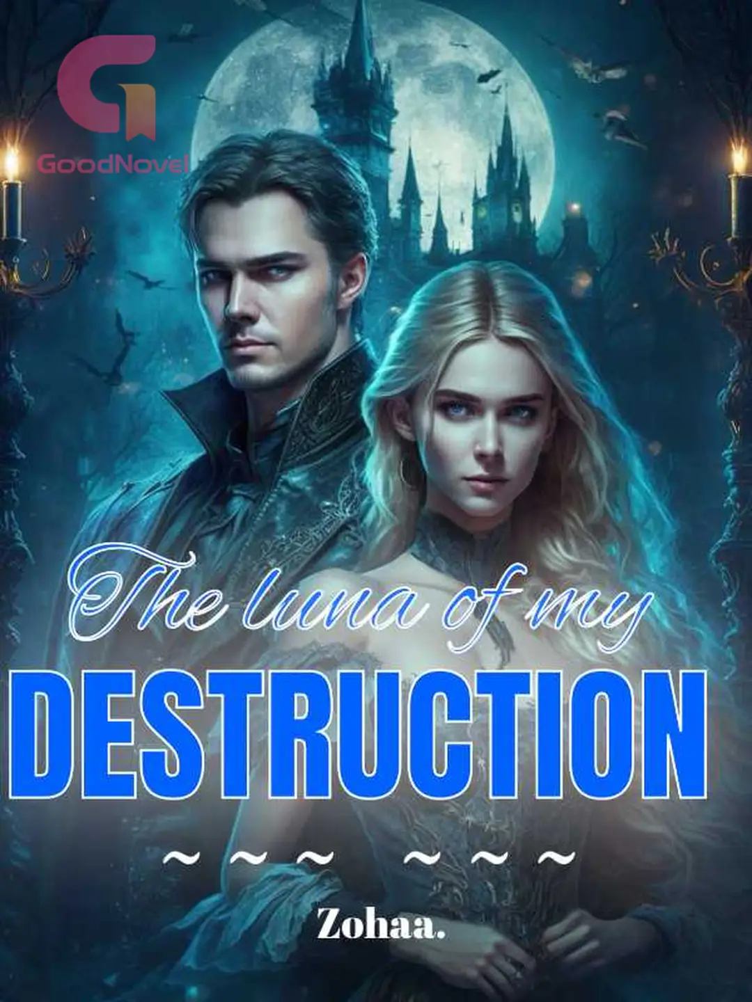 054: THE SECOND TIME. - THE LUNA OF MY DESTRUCTION. - GoodNovel