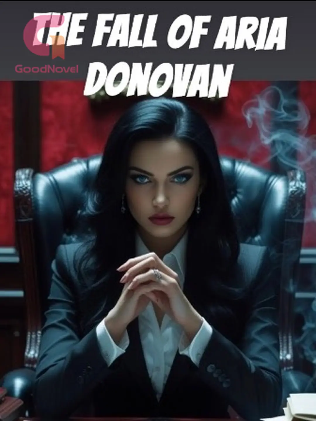 Chapter Forty-Eight - THE FALL OF ARIA DONOVAN - GoodNovel