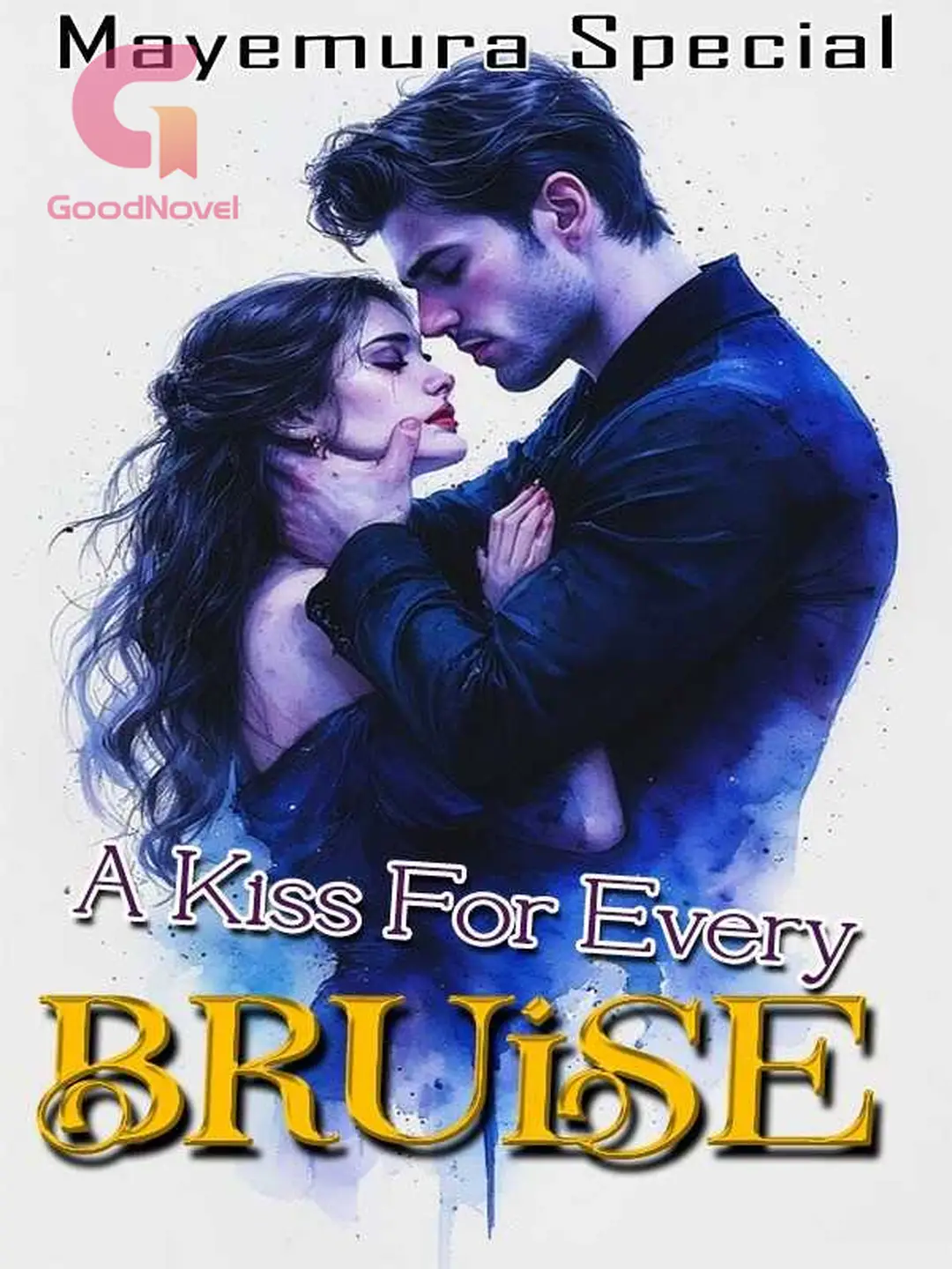 Night Signals - A Kiss For Every Bruise - GoodNovel