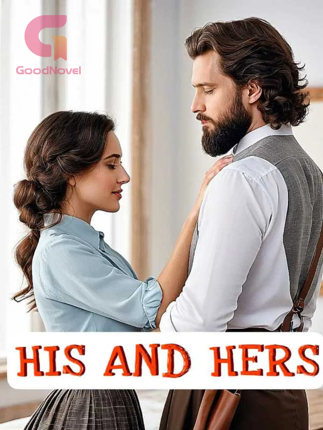 His & Hers - Read Online Free by ALES | GoodNovel