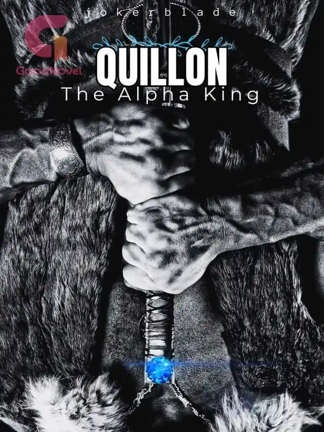 Chapter 18 - Quillon: The Alpha King (The Rare Wolf Series #3) - GoodNovel