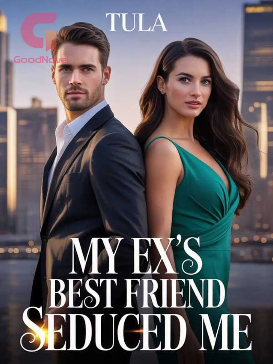 Chapter 12 - My Ex's Best friend Seduced Me - GoodNovel