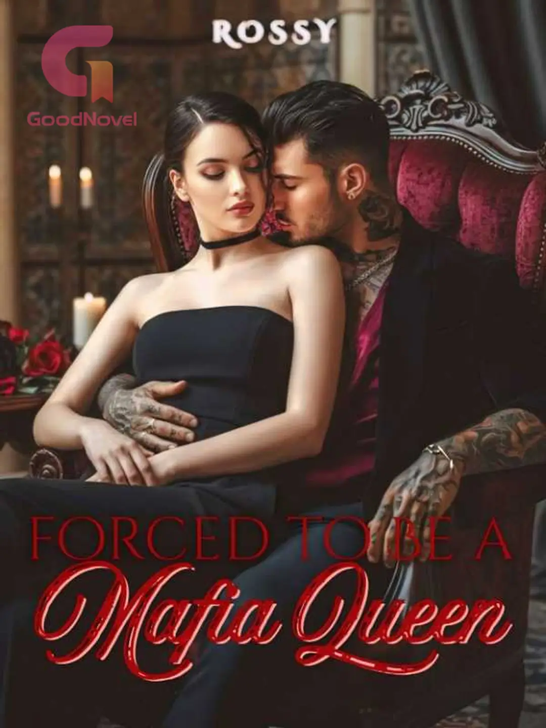 123 - FORCED TO BE A MAFIA QUEEN - GoodNovel