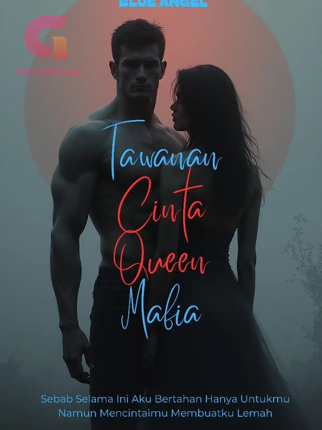 Tawanan Cinta Queen Mafia - Cinta Suci Novel & PDF Online oleh Blue ...