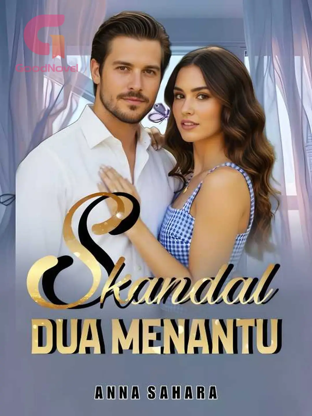 SKANDAL DUA MENANTU - 84 Novel & PDF Online oleh Anna Sahara | Baca ...