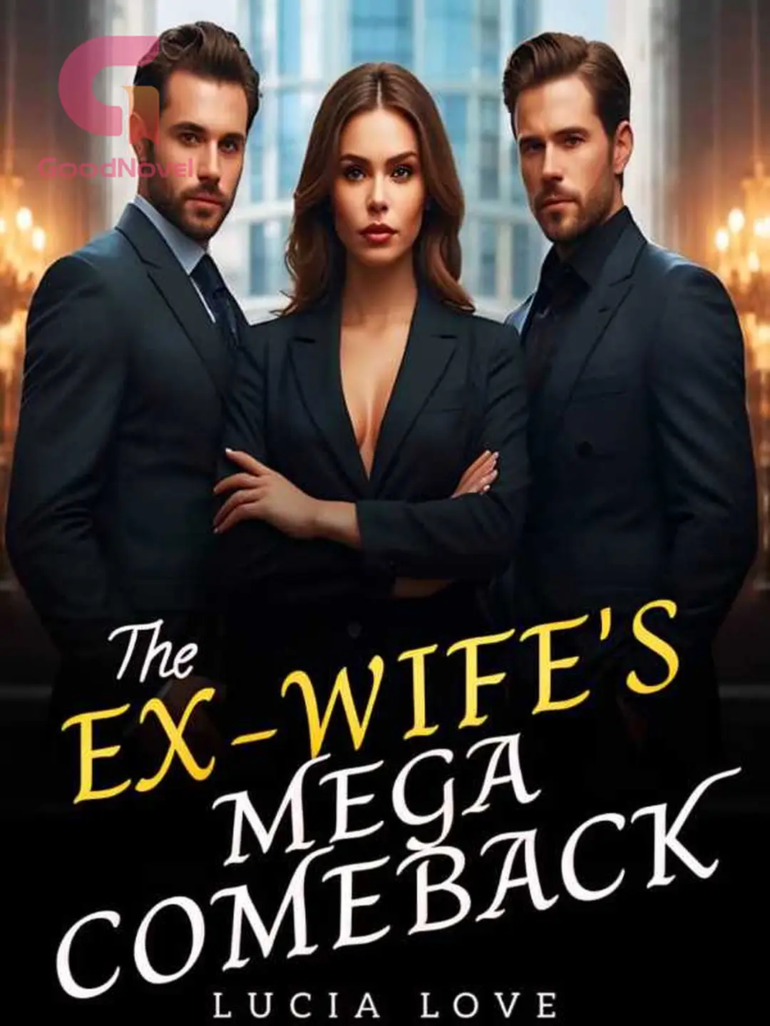 Chapter 53 – Too greedy for power and wealth - The Ex-Wife’s Mega ...