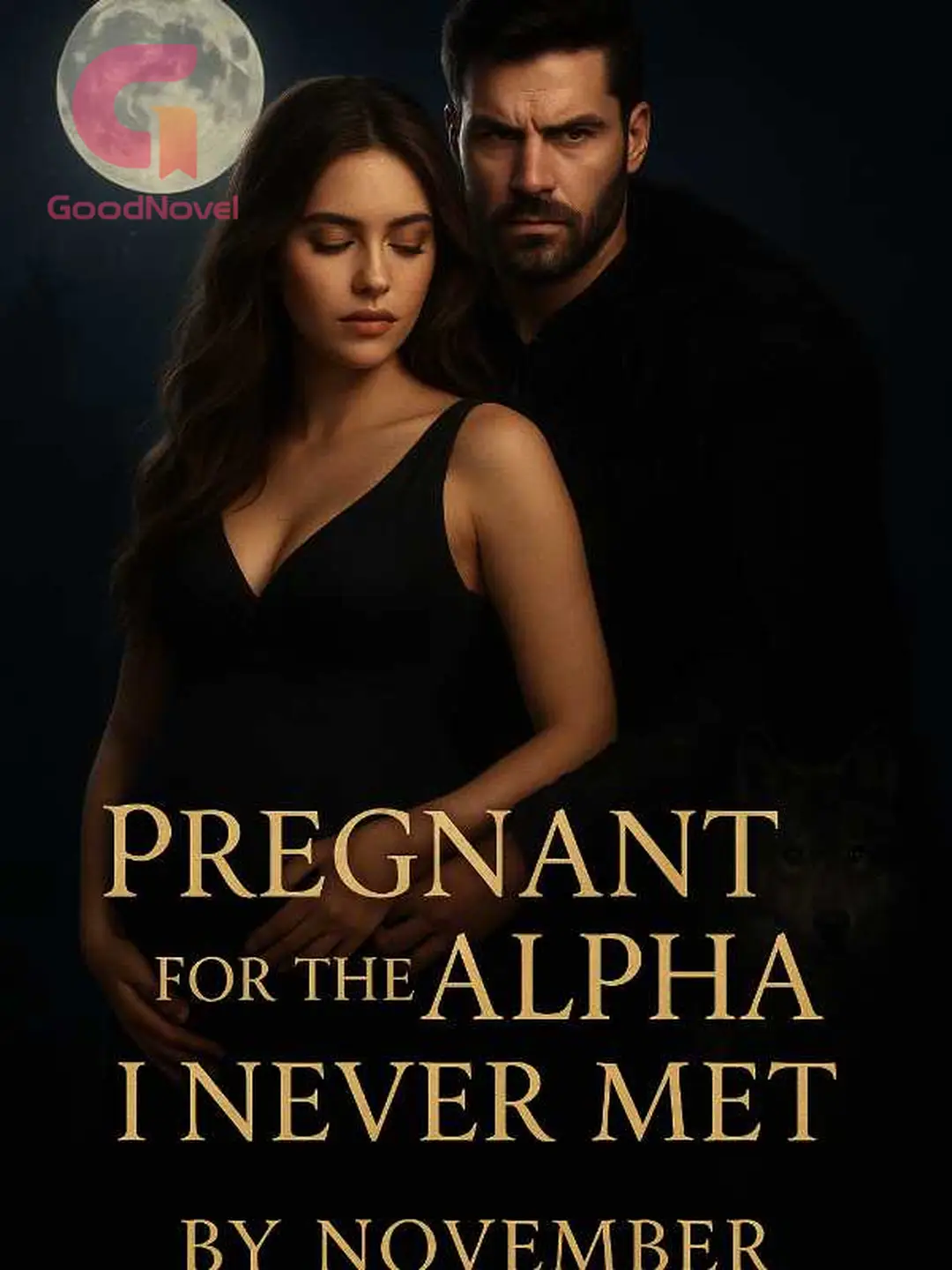 The last card - PREGNANT FOR THE ALPHA I NEVER MET - GoodNovel