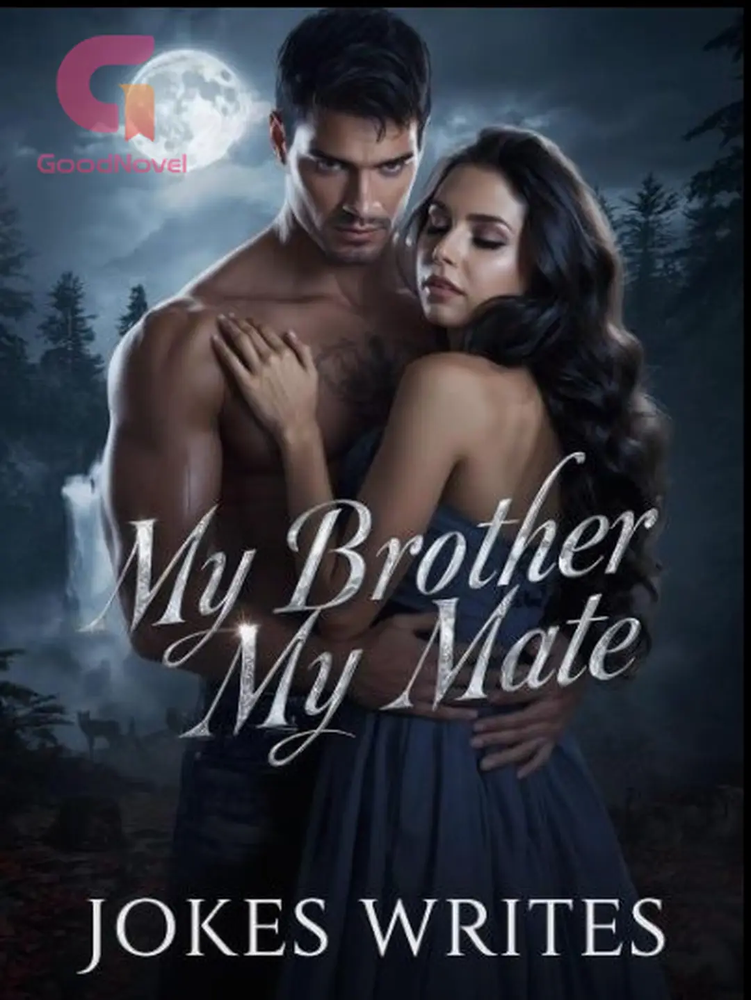 Chapter 48: A Brother's Love - My Brother My Mate - GoodNovel