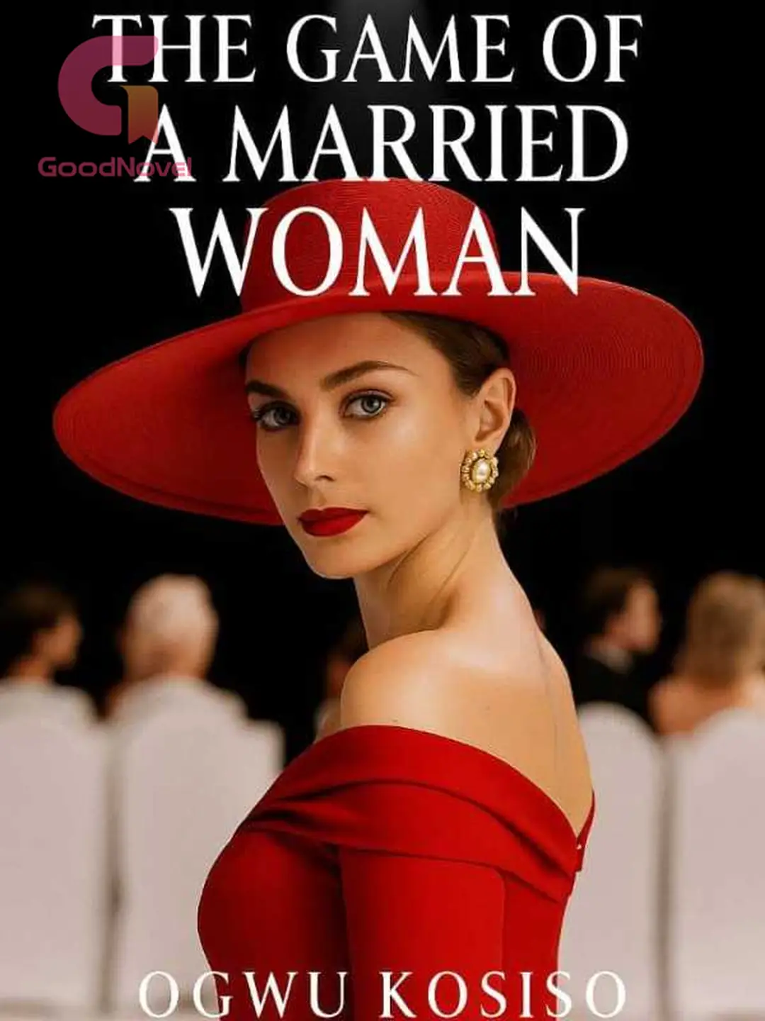 Free Appreciation Note of The Game of a Married Woman Online | GoodNovel