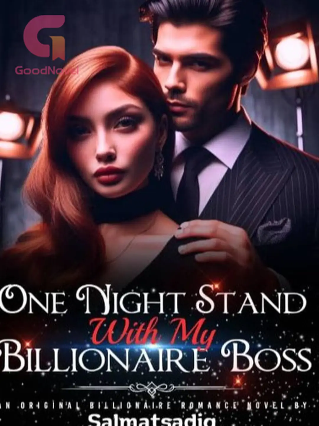 Chapter 78 - One Nightstand With My Billionaire Boss - GoodNovel