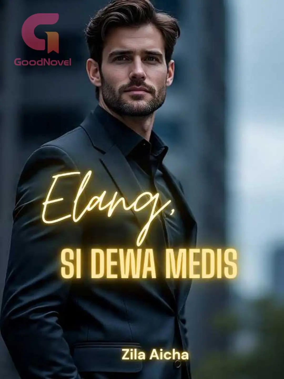 Elang, si Dewa Medis - 81. Ah, Begitu Rupanya! Novel & PDF Online oleh ...