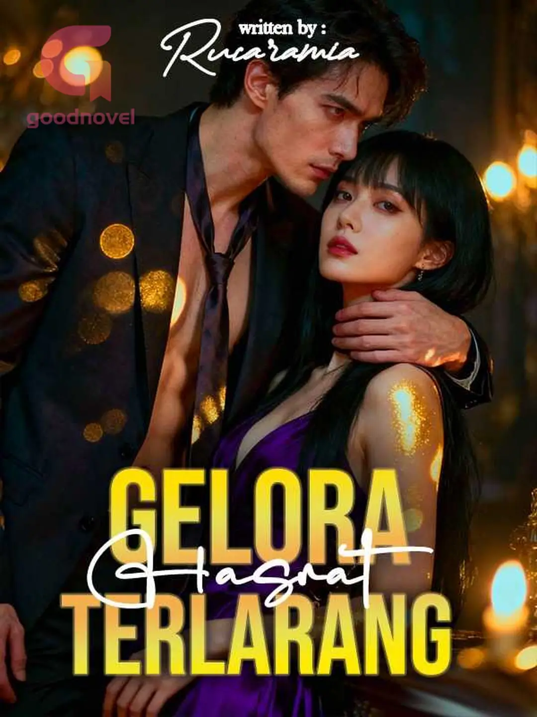 Gelora Hasrat Terlarang - Milikku Novel & PDF Online oleh Rucaramia | Baca Rumah Tangga Cerita ...