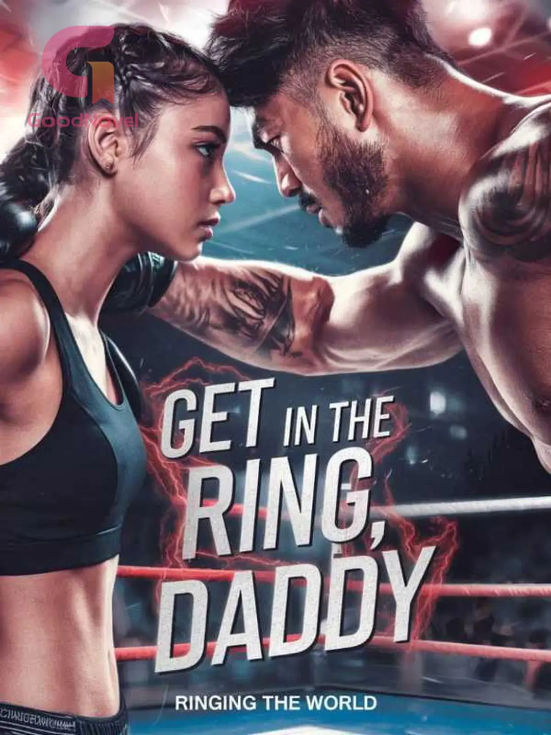 CHAPTER 15 — THINGS FALL APART. - Get In The Ring, Daddy. - GoodNovel