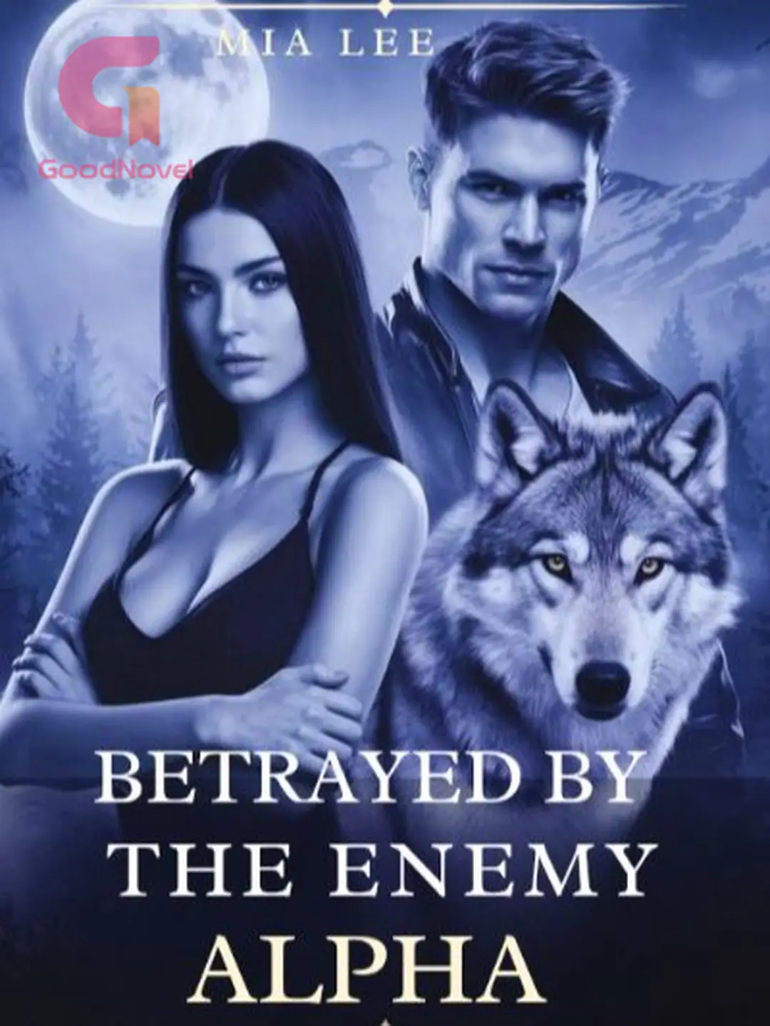 Chapter Eight - Betrayed By The Enemy Alpha - GoodNovel