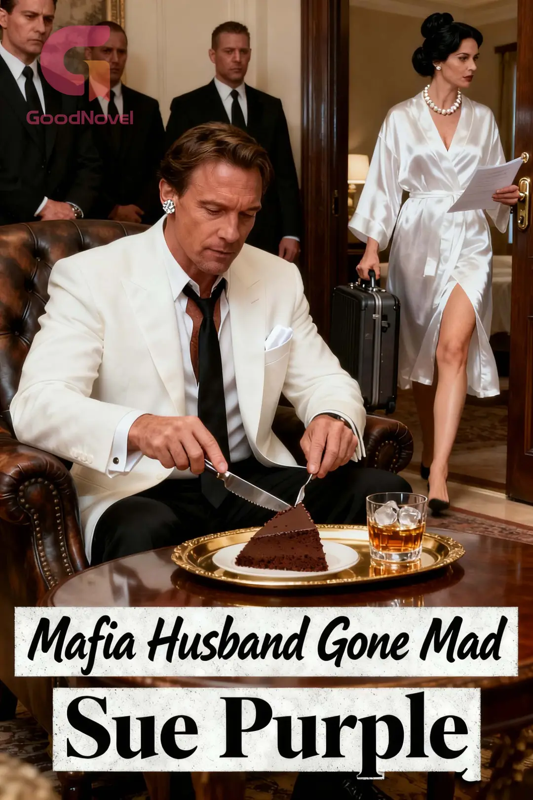 Mafia Husband Gone Mad - Read Online Free by Sue Purple | GoodNovel